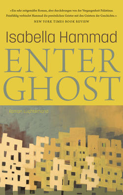 ilb 2025 | Reading & Conversation: Isabella Hammad – Enter Ghost ...